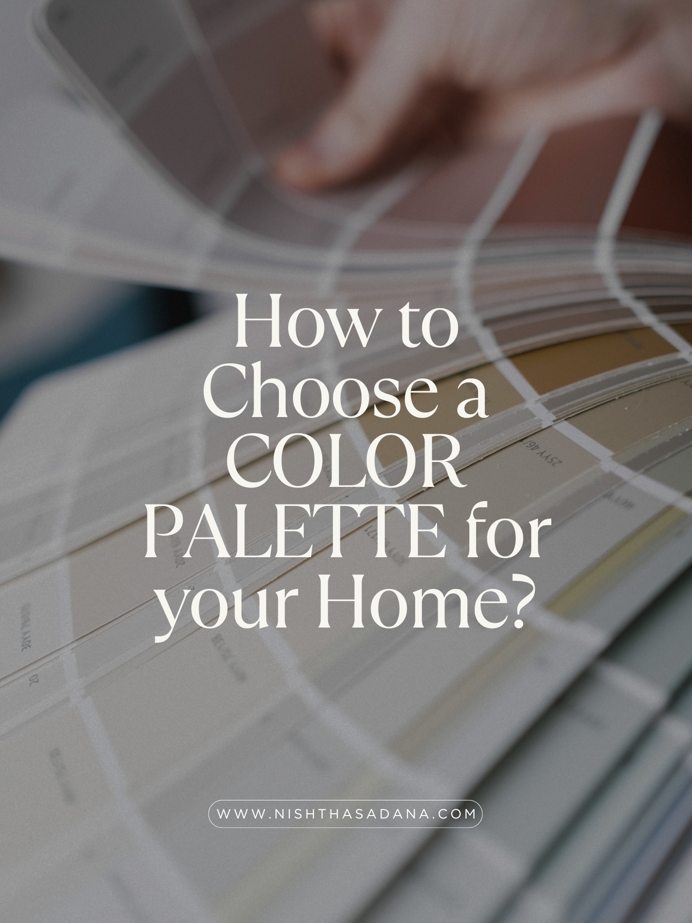 How to Create a Color Palette for Home? Color Consultation - NISH
