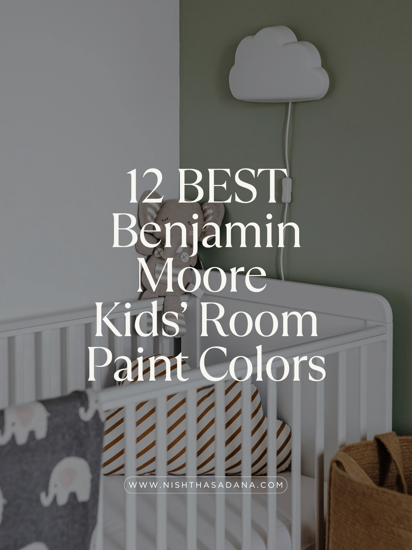 12 Benjamin Moore Kids’ Room Paint Colors - NISH